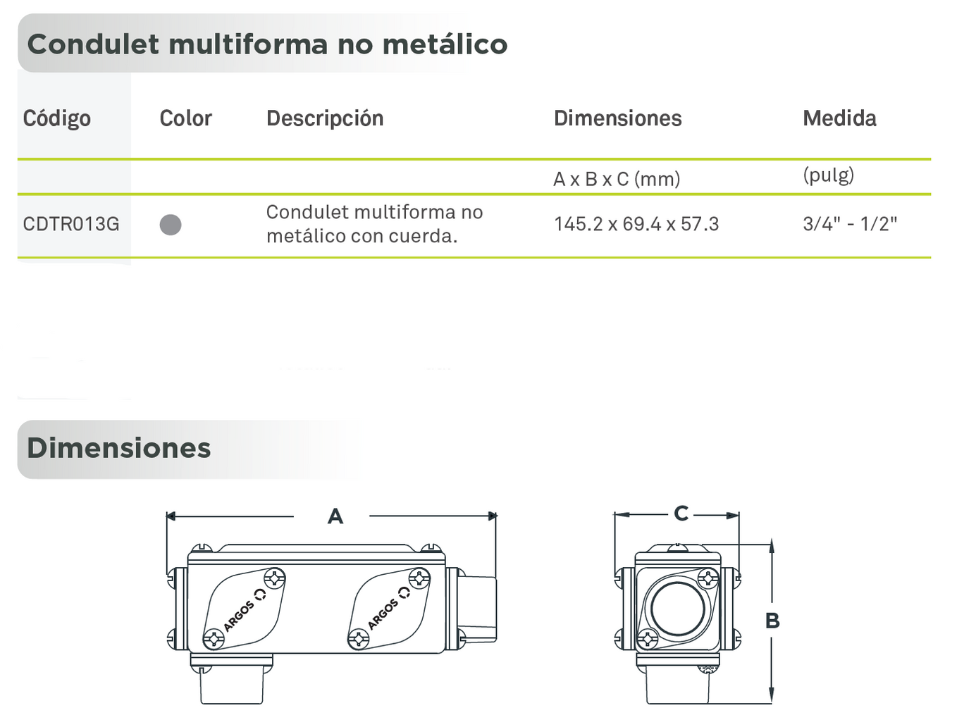 CONDULET ARGOS PVC GRIS MULTIFORMA 3/4" Y 1/2" CON ROSCAS — SIGASA